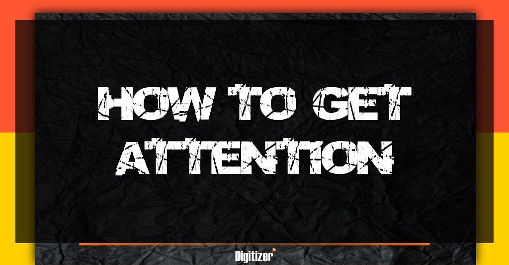 How to attract the reader's attention - Digitizer