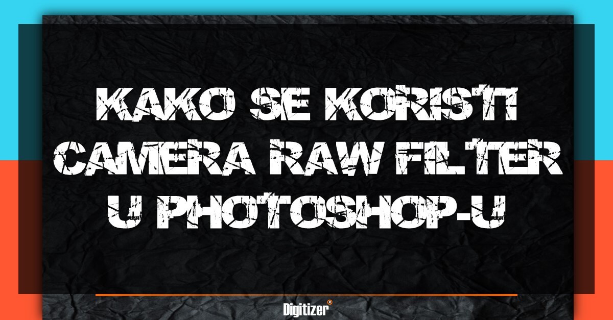 How to use Camera Raw Filter in Photoshop?