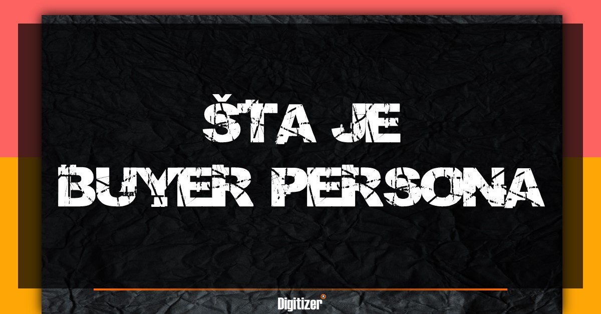 Buyer persona je veoma važan deo strategije